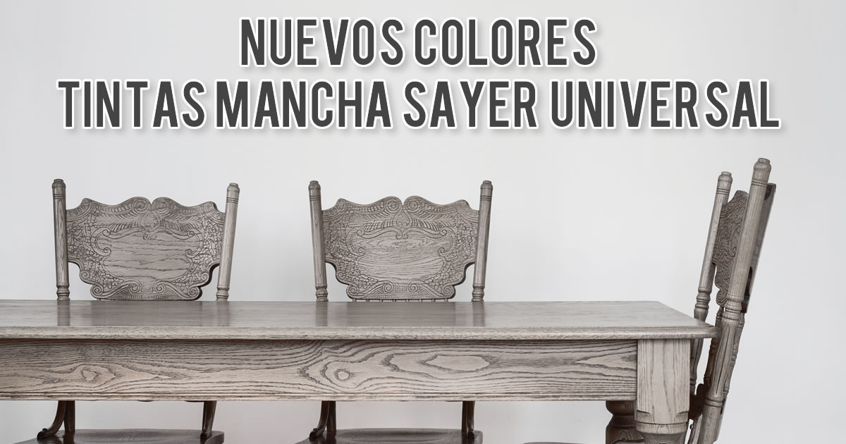 Nuevos colores de Tintas Mancha Sayer Universal